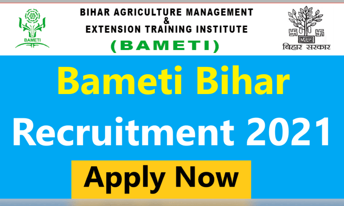 Bameti Bihar Recruitment 2021- Apply For 7 Post Check Now