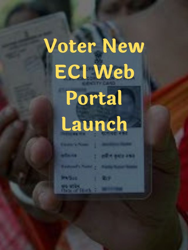 Voter New ECI Web Portal Launch