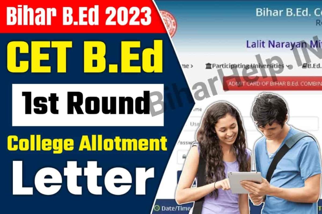 Bihar B.Ed Allotment Letter 2023 Download Link Out – CET B.Ed 2nd Round College Allotment ...