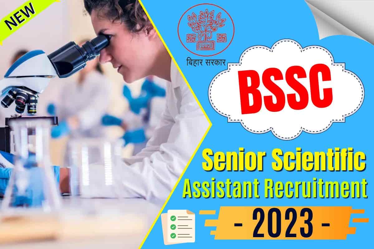 BSSC Senior Scientific Assistant Recruitment 2023 Notification For 100 ...