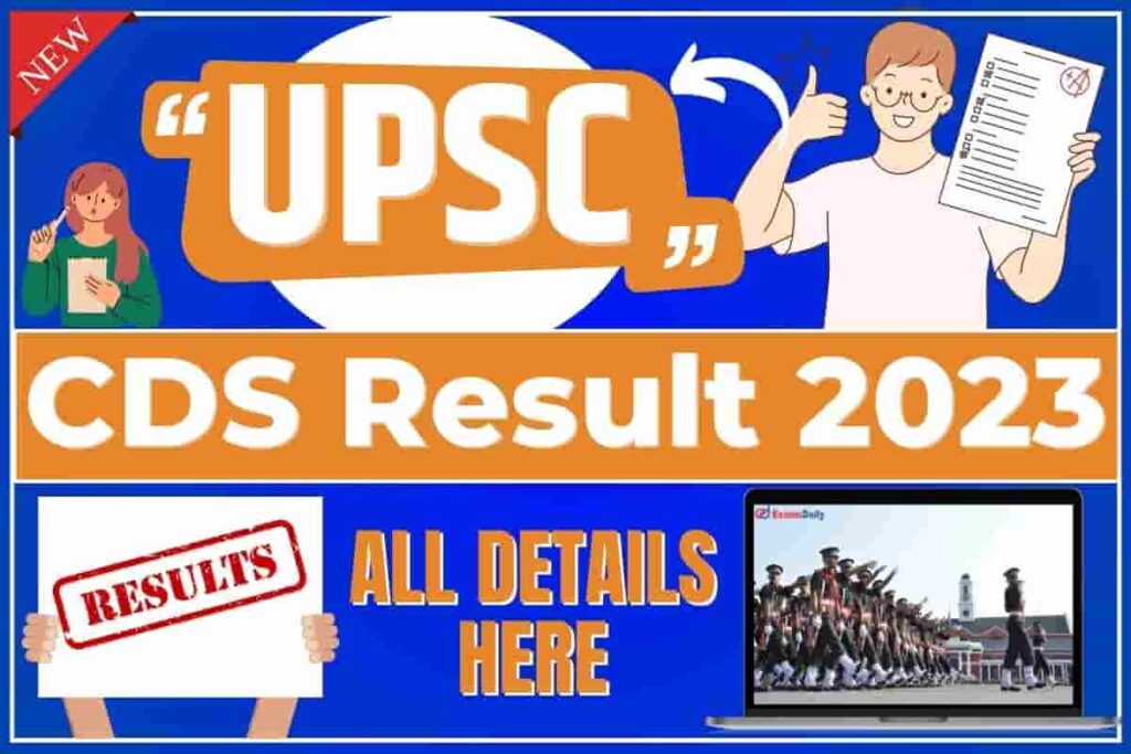 UPSC CDS Result 2023 - Declared For Non Qualified Candidates, Check Now ...