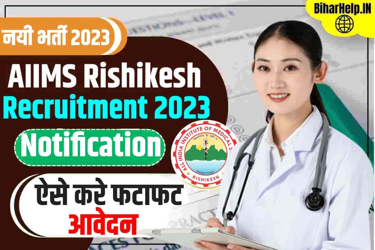 AIIMS Rishikesh Recruitment 2023 Notification For 129 Post Group B/C ...