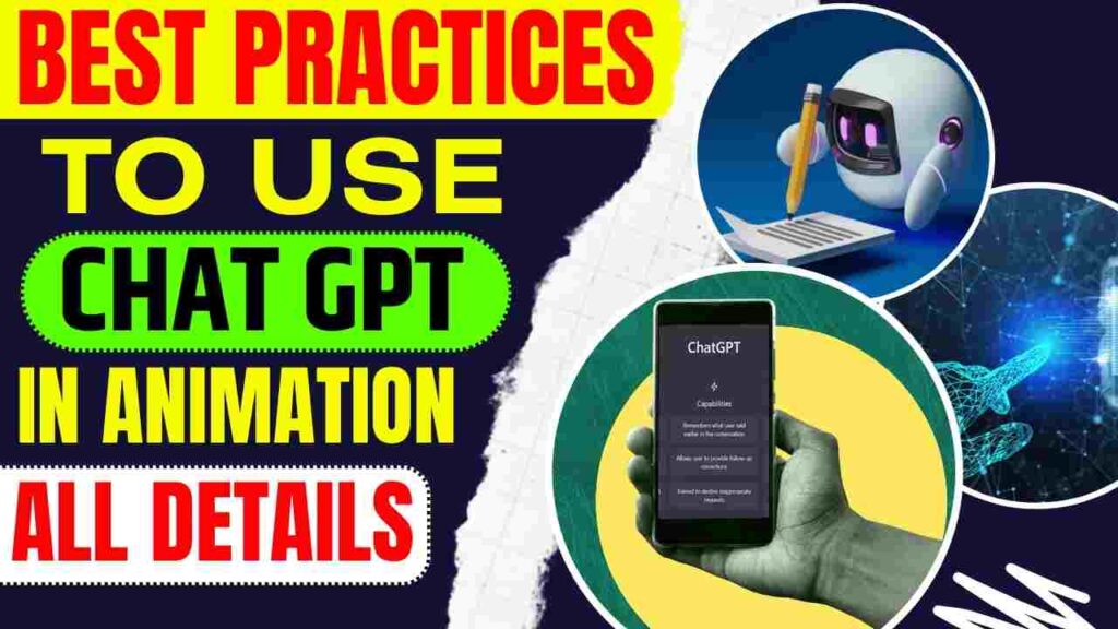 Best Practices To Use Chat GPT In Animation: इस तरह आप चैट जीपीटी की ...