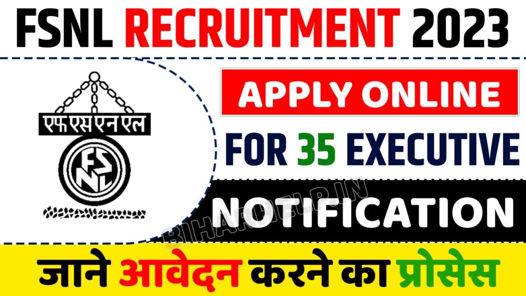 FSNL Recruitment 2023 Apply Online For 35 Executive Posts