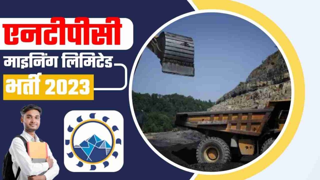 NTPC Mining Limited Recruitment 2023 Apply Online For 114 Mining ...
