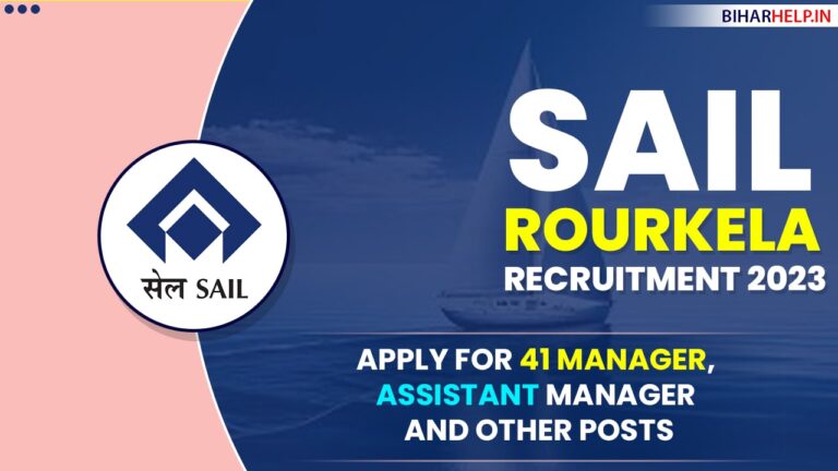 SAIL Rourkela Recruitment 2023 Apply Offline For 41 Manager, Assistant Manager And Other Posts