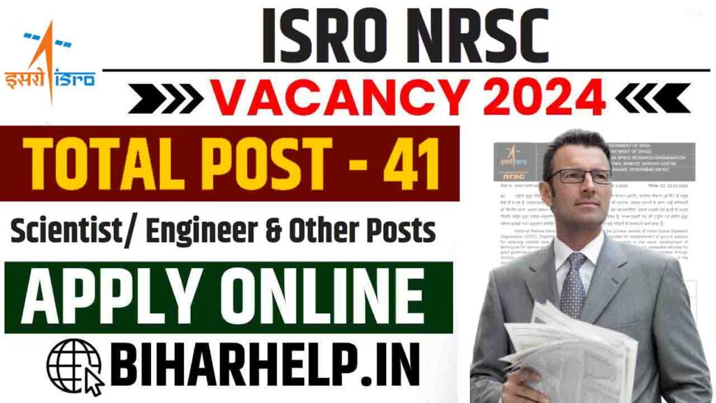 ISRO NRSC Recruitment 2024 – 41 Scientist/ Engineer & Other Posts ...