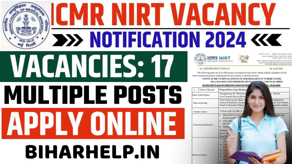 ICMR NIRT Vacancy Notification 2024 Notification For 17 Project Driver Cum Mechanic & Senior ...