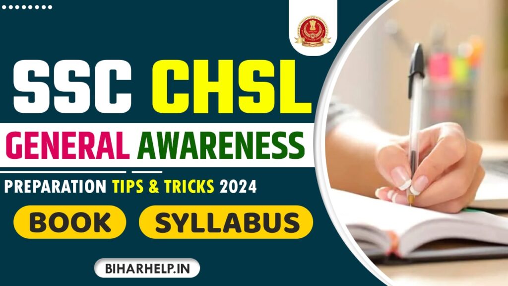 SSC CHSL General Awareness Preparation Tips & Tricks 2024, Books, Syllabus