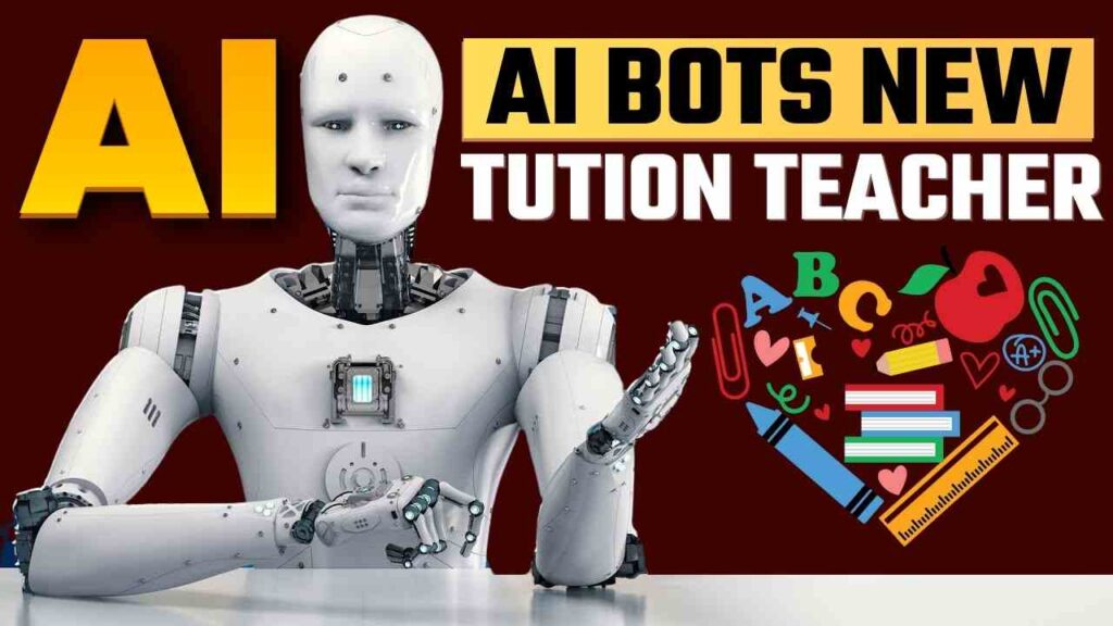 AI Bots New Tution Teacher : पढ़ाई में भी बड़े काम का AI, ऐसे दूर कर ...