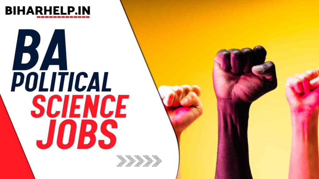 BA Political Science Jobs : अगर आपने पॉलिटिकल साइंस में ग्रेजुएशन किया ...