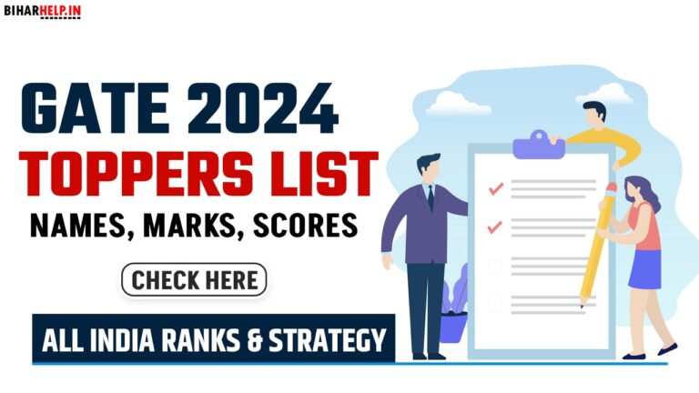 GATE 2024 Toppers List, Names, Marks, Scores, All India Ranks & Strategy
