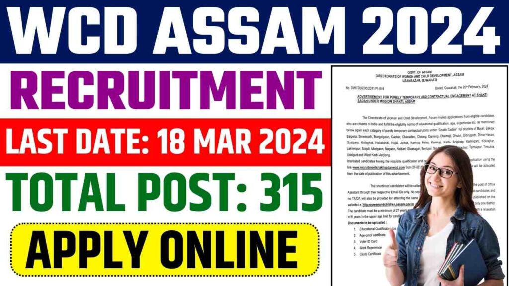 WCD Assam Recruitment 2024 Apply Online For 315 Office Assistant, MTS ...