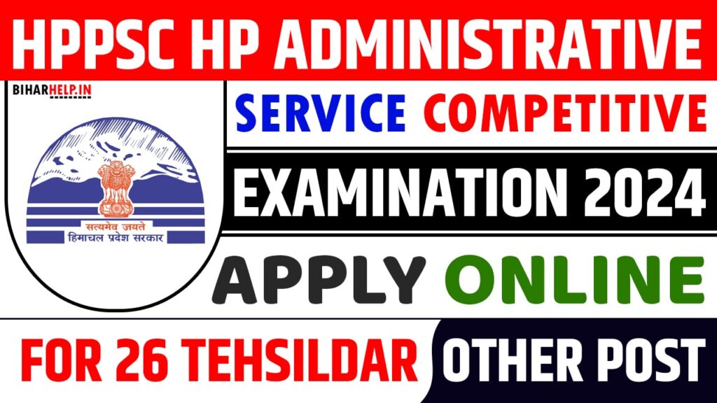 HPPSC HP Administrative Service Competitive Examination 2024 Apply ...