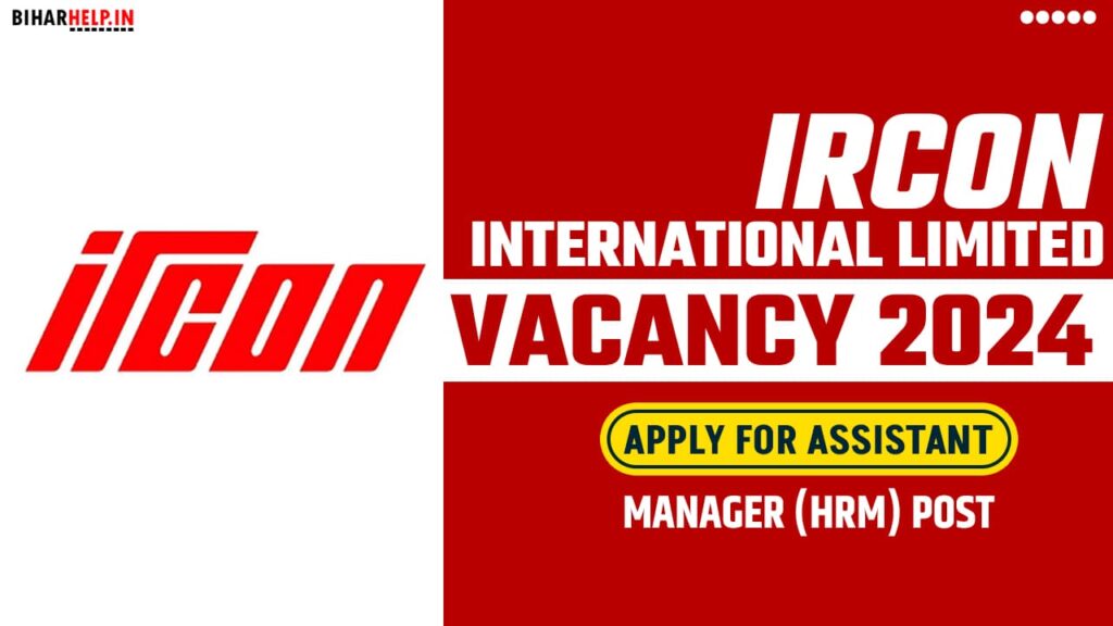 IRCON International Limited Vacancy 2024 Apply For Assistant Manager ...