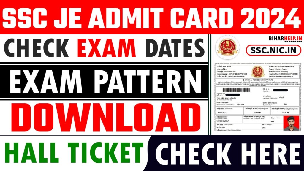 SSC JE Admit Card 2024 (OUT) - Check Exam Dates, Exam Pattern, Download ...
