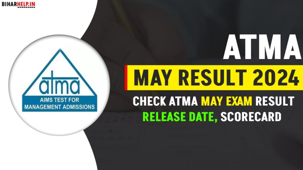 ATMA May Result 2024 - Check ATMA May Exam Result Release Date ...