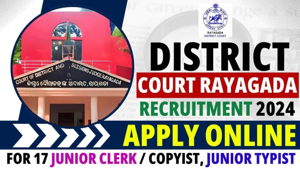 District Court Rayagada Recruitment 2024 Apply For 17 Junior Clerk ...