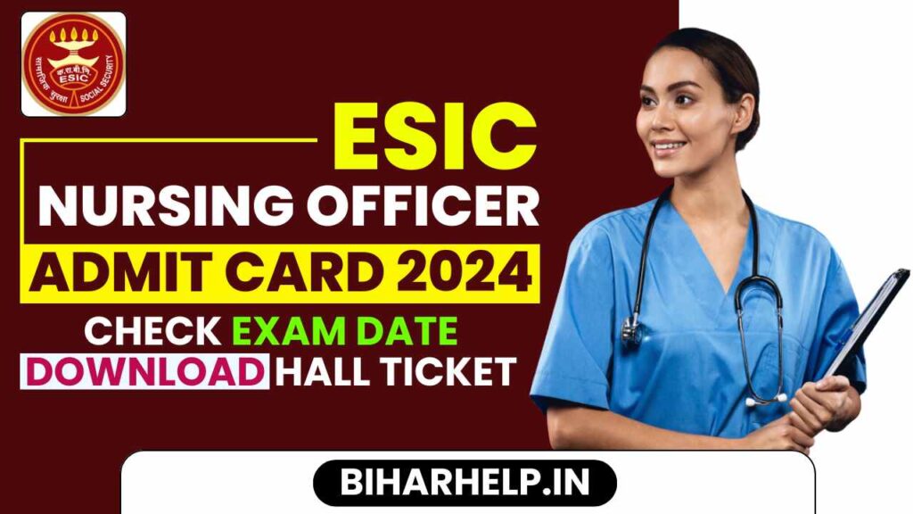 ESIC Nursing Officer Admit Card 2024 OUT - Download Now Hall Ticket ...