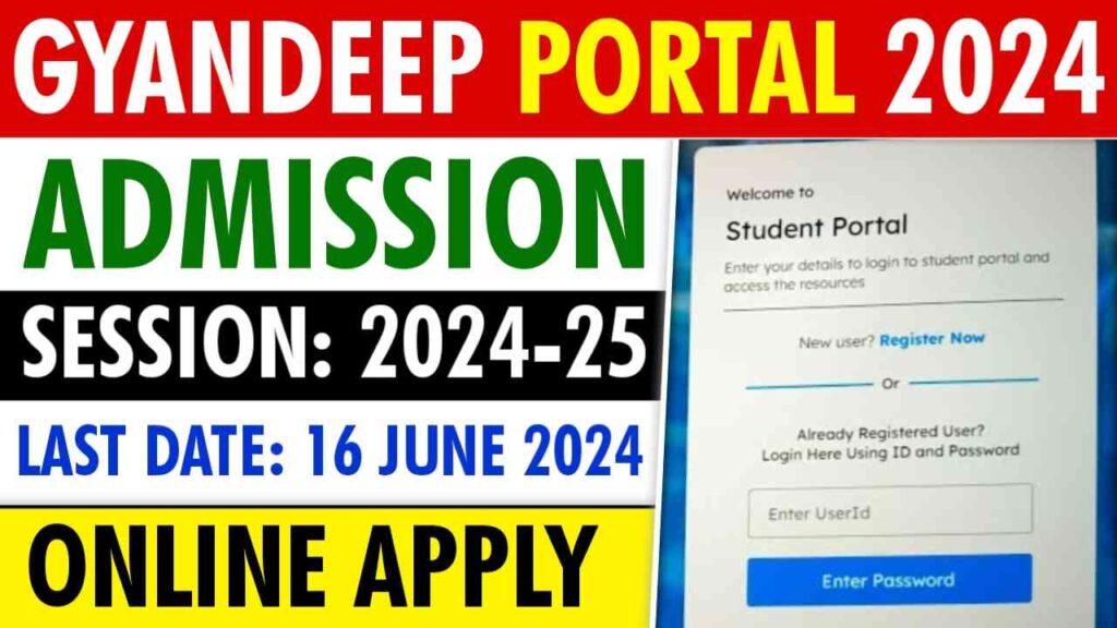 Gyandeep Portal Admission 2024 Online Apply - Registration, Last Date ...