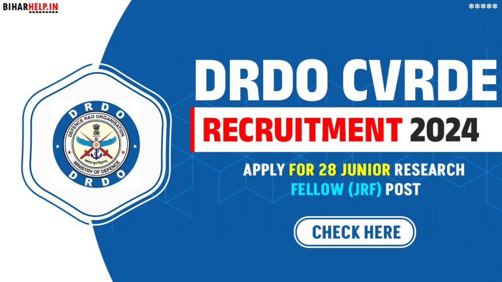 DRDO CVRDE Recruitment 2024 Apply For 28 Junior Research Fellow (JRF) Post