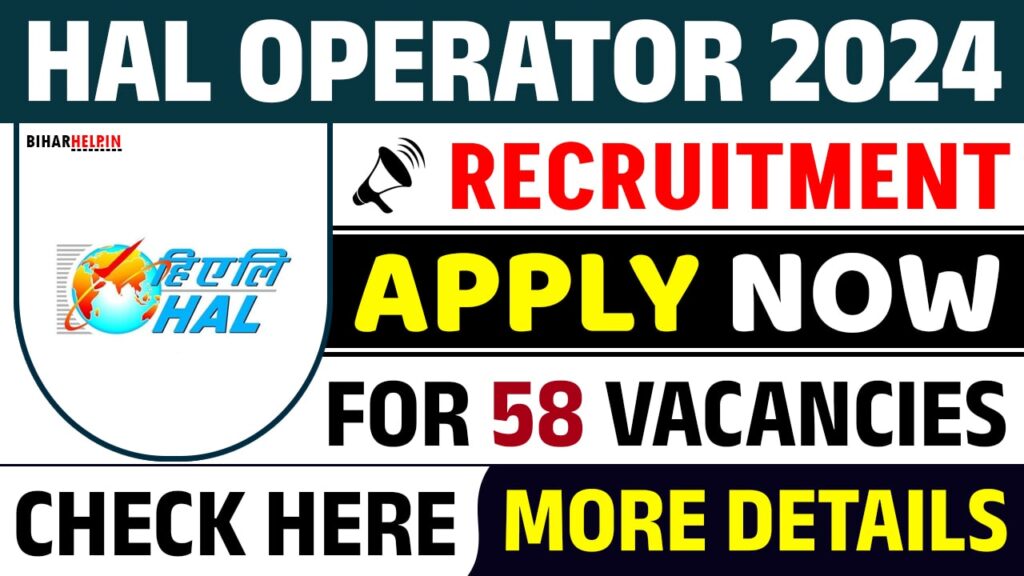 HAL Operator Recruitment 2024 Apply Online For 58 Vacancies @hal-india ...