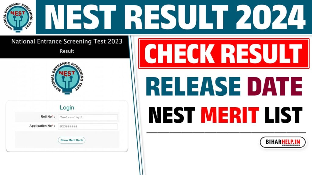 NEST Result 2024 OUT - Check Now NEST Exam Result, NEST Merit List @nestexam.in