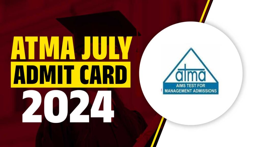 ATMA July Admit Card 2024 Date - Check Here Dates (Available), Download ...