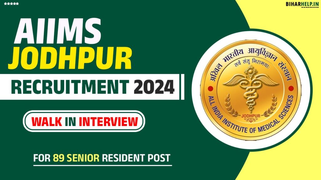 AIIMS Jodhpur Recruitment 2024 Walk In Interview For 89 Senior Resident Post