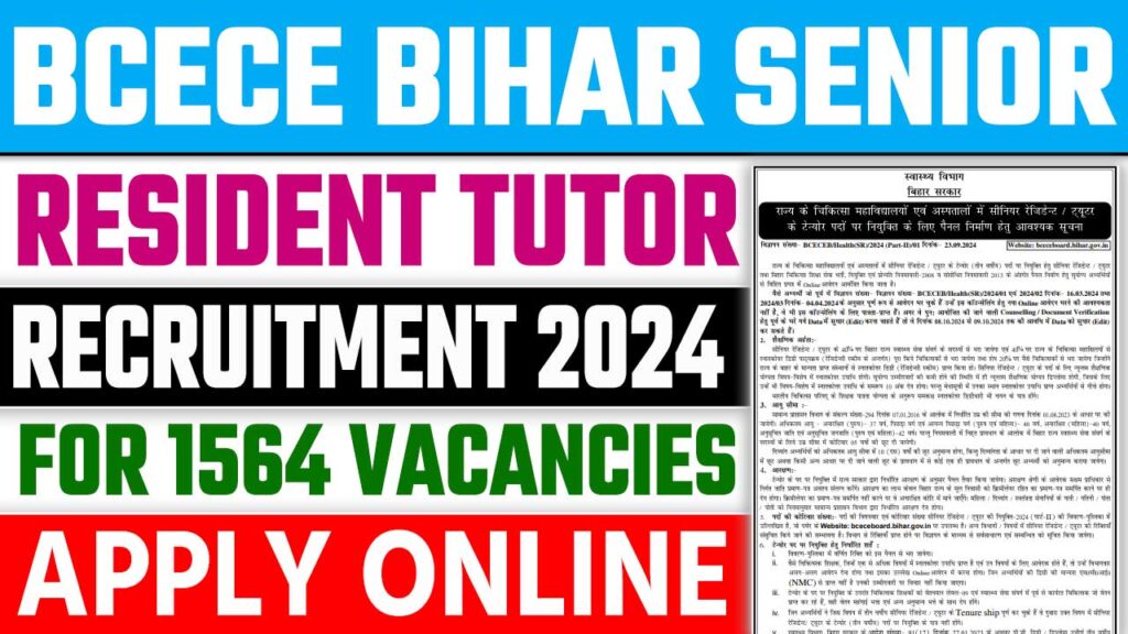 BCECE Bihar Senior Resident Tutor Recruitment 2024 Apply Online For 1564 Vacancies