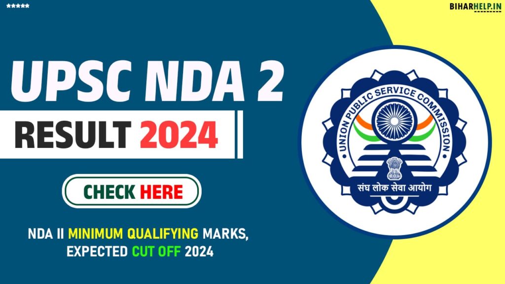 UPSC NDA 2 Result 2024 Date- NDA II Minimum Qualifying Marks, Expected Cut Off 2024