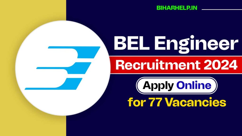 BEL Engineer Recruitment 2024 Apply Online For 77 Trainee Engineer ...