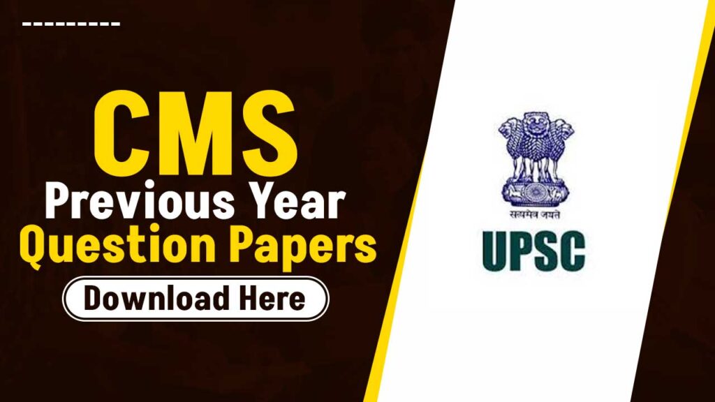 CMS Previous Year Question Papers: Download Here UPSC CMS Previous ...