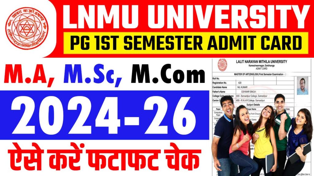 LNMU PG 1st Semester Admit Card 2024-26 Download (Out) : LNMU PG Admit Card Download 2025 1st ...