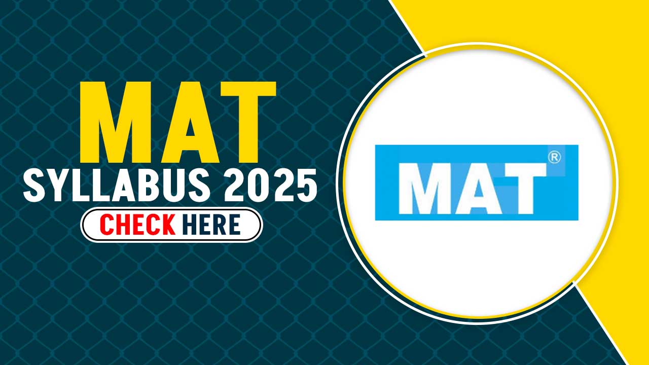 MAT Syllabus 2025: Check Here Exam Pattern, AIMA MAT Syllabus