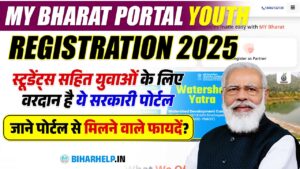 MY Bharat Portal Youth Registration 2025: A Government Blessing For Students & Youth – Benefits ...
