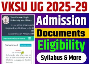 VKSU UG Admission 2025-29 (Start): How To Apply, Documents, Fee ...