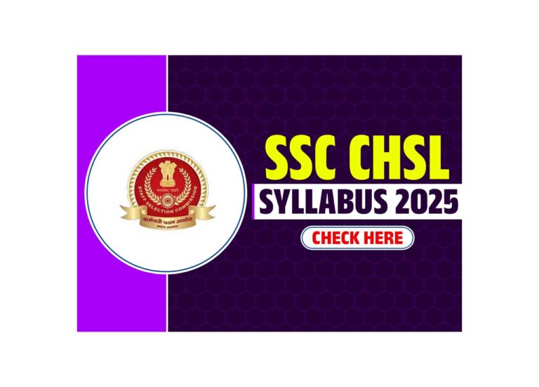 SSC CHSL Syllabus 2025: Check Here Paper Pattern Tier 1/ 2 & Skill Test ...