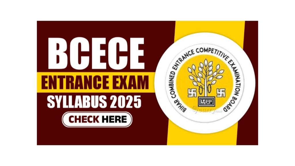BCECE Entrance Exam Syllabus 2025: Check Here BCECE Paper Pattern ...