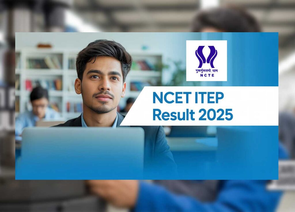 NCET ITEP Result 2025 Date: NTA NCET Result Release Date, Check Passing ...