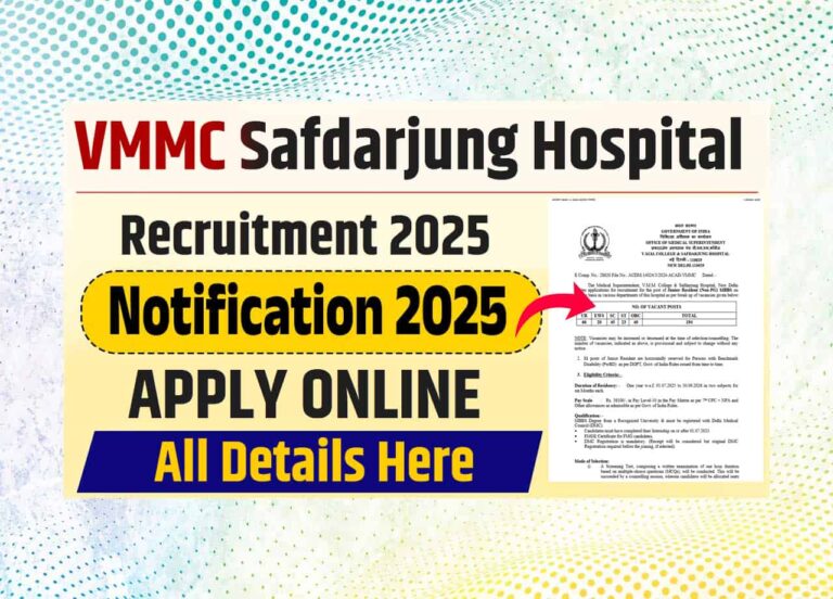 VMMC Safdarjung Hospital Recruitment 2025 Official Notification Out For ...