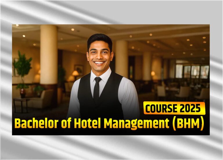 BHM Course 2025: Eligibility, Fees, Syllabus, Career Options And Salary – Know Complete ...