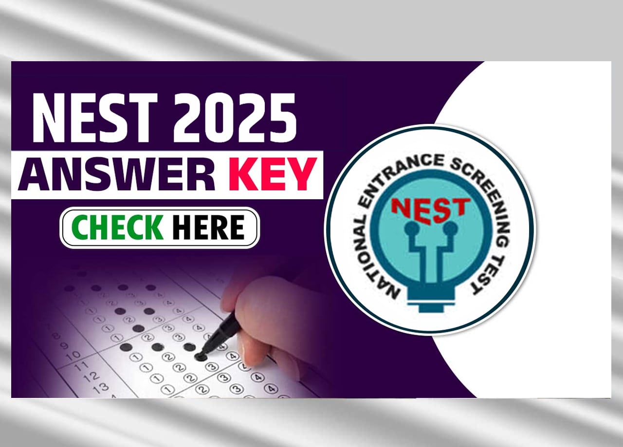 NEST Answer Key 2025 OUT: Check Now NEST Provisional Key, Links Available