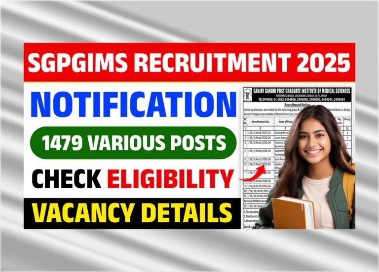 SGPGIMS Recruitment 2025 Online Apply (Start) : Notification Out For 1479 Nursing Officer And ...