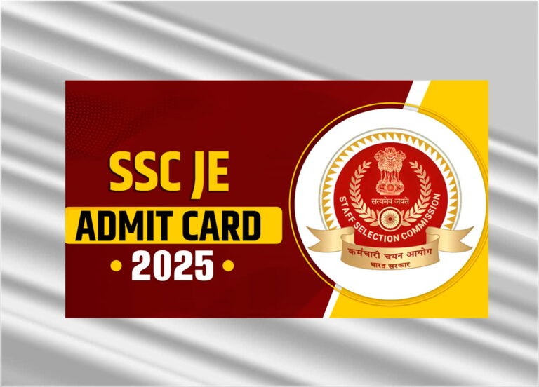 SSC JE Admit Card 2025: Exam Date (Out), Procedure To Download Hall ...