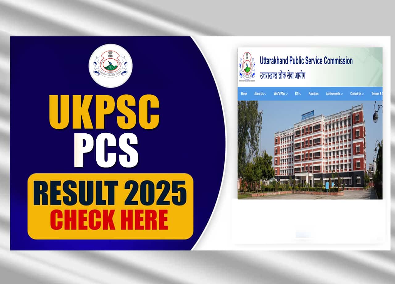 UKPSC PCS Result 2025: Check Here Uttarakhand Civil Services (PCS ...