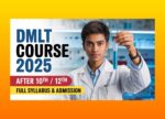 Diploma In Medical Laboratory Technology (DMLT) Course 2025: Admission ...