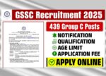 GSSC Recruitment 2025: 439 Group C Posts – Eligibility Criteria ...