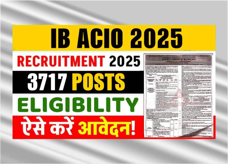 IB ACIO Recruitment 2025 Notification Out For 3717 Posts – Eligibility ...
