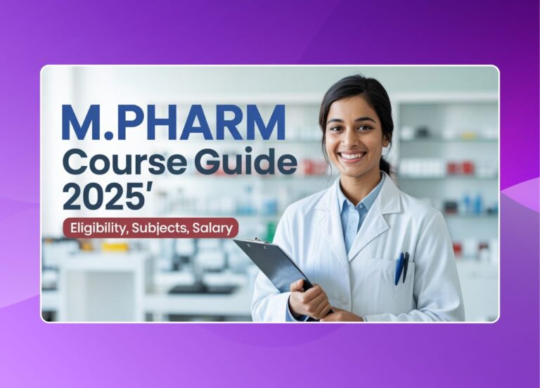 M.Pharm Course Guide 2025: Eligibility, Admission, Fees, Syllabus ...